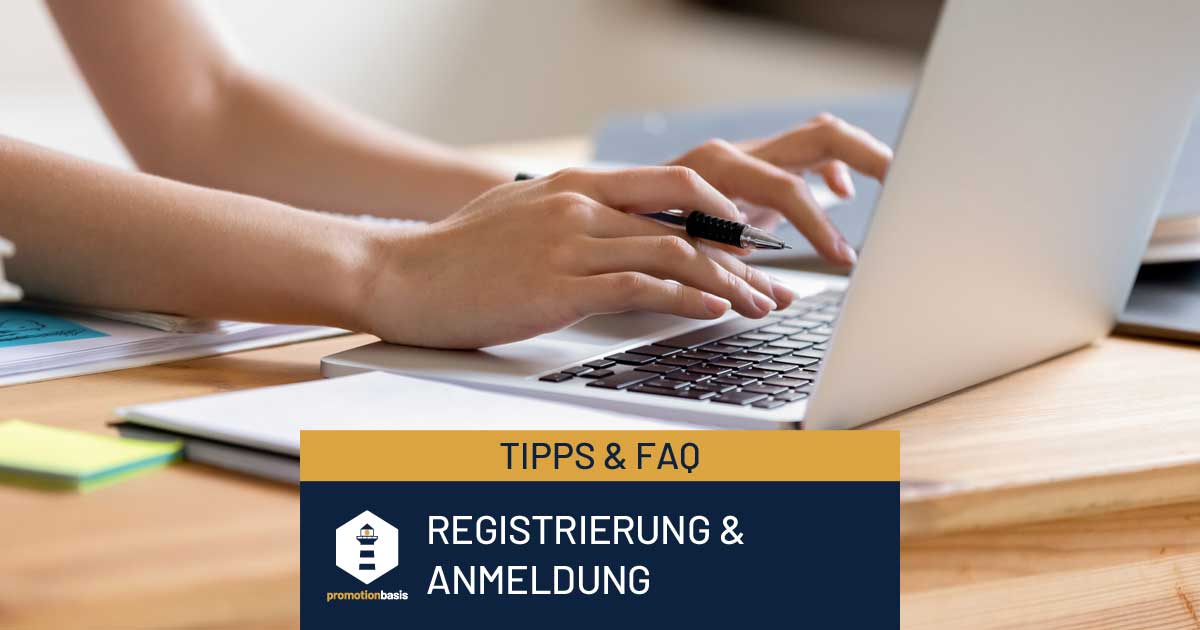 Registrierung & Anmeldung | Promotionbasis