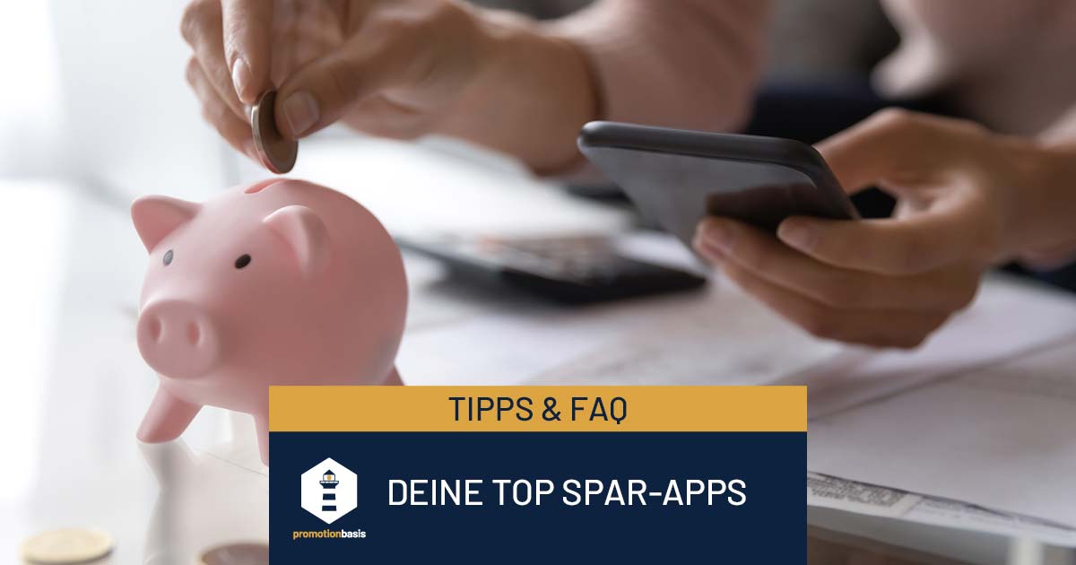 Deine top Spar-Apps | Promotionbasis