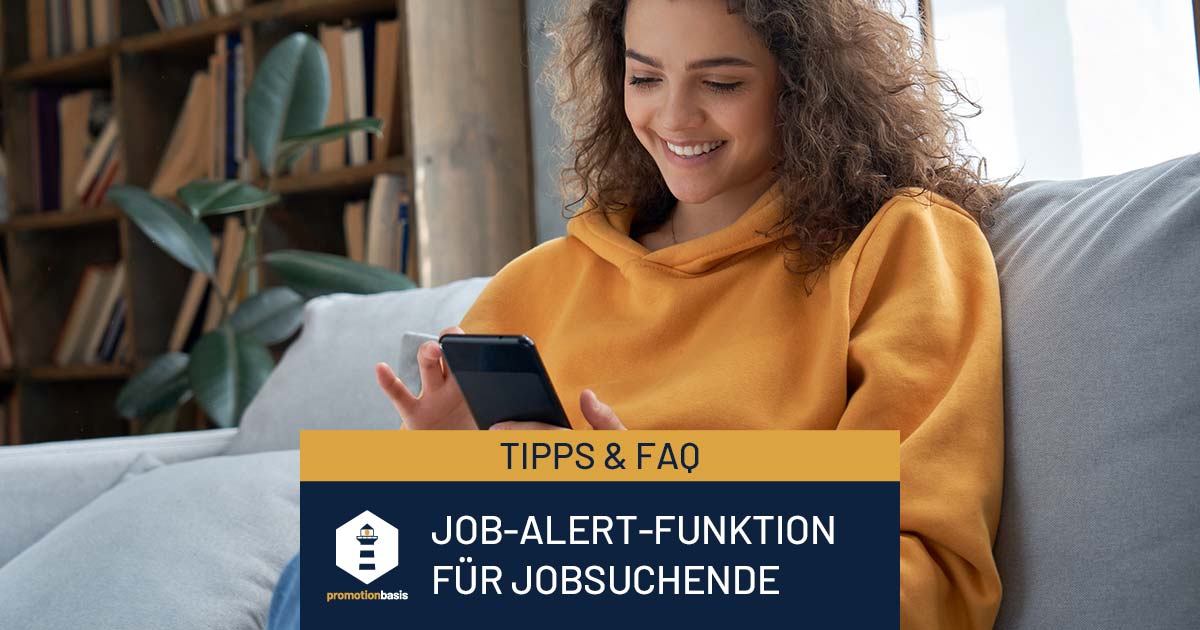 Job-Alert-Funktion für Jobsuchende | Promotionbasis