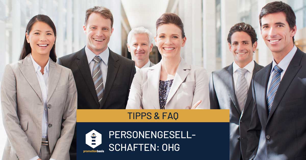 Personengesellschaften: OHG | Promotionbasis
